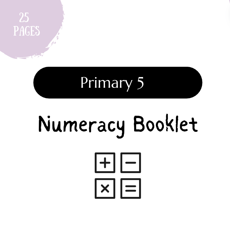 Primary 5 Numeracy Booklet | SEAG Resources